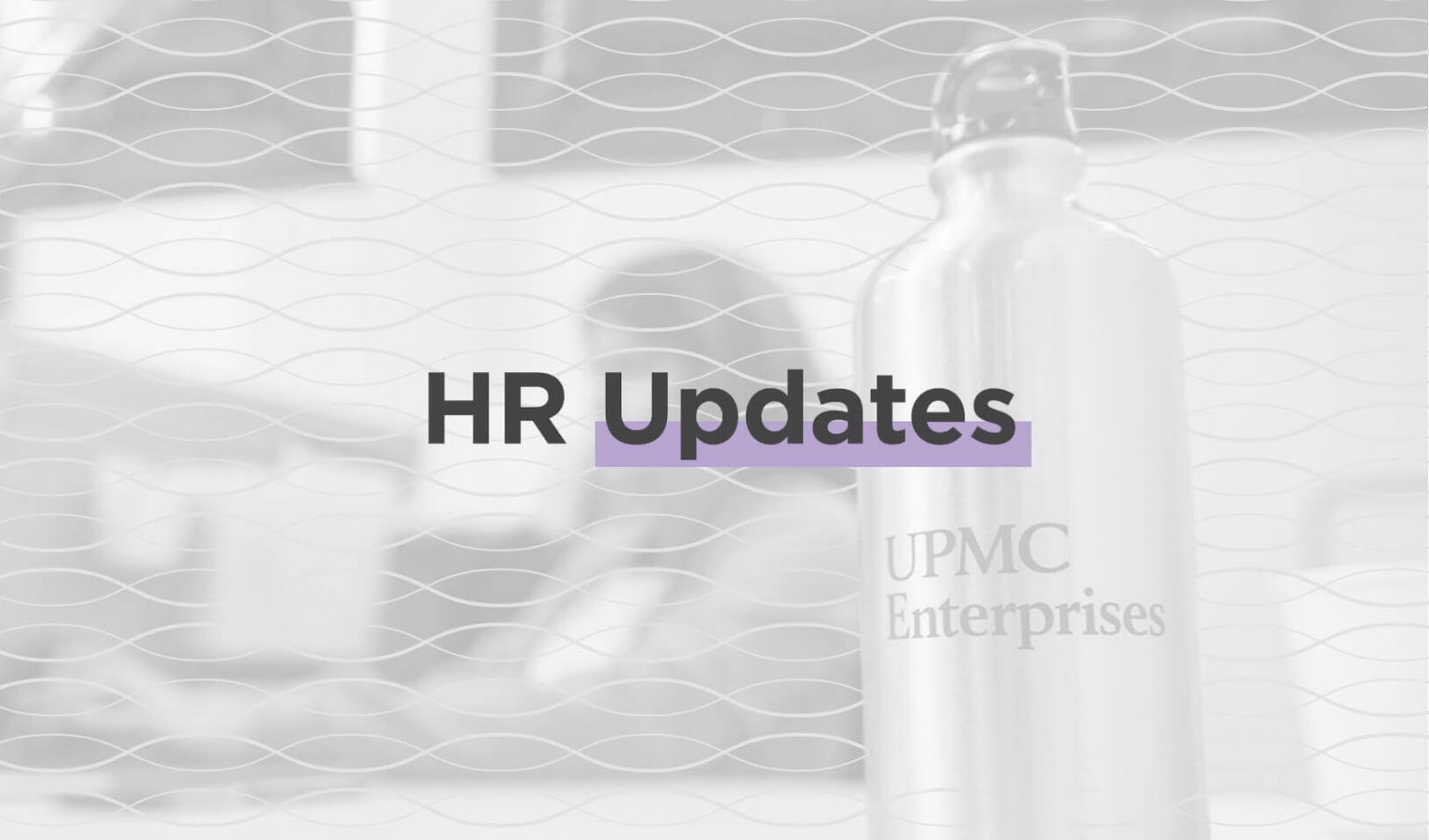 HR Updates: W-2s Coming Soon | UPMC Enterprises